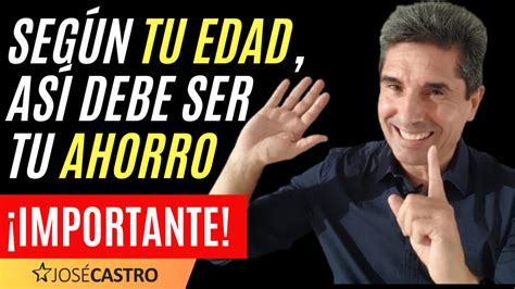 Dime Tu Edad Y Te Dir Cu Nto Tienes Que Tener Ahorrado Web Oficial