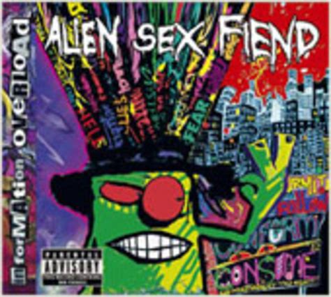 information overload de alien sex fiend 2004 metalorgie