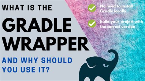 What S The Gradle Wrapper And Why Use It Tom Gregory