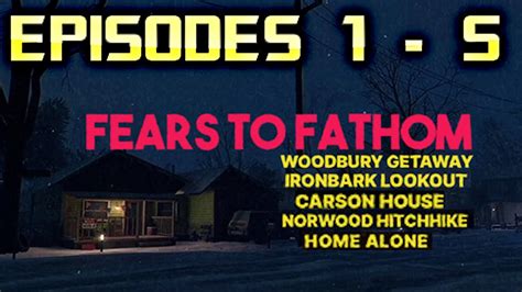 Fears To Fathom - ALL 5 EPISODES | Full Game Walkthrough | No ...