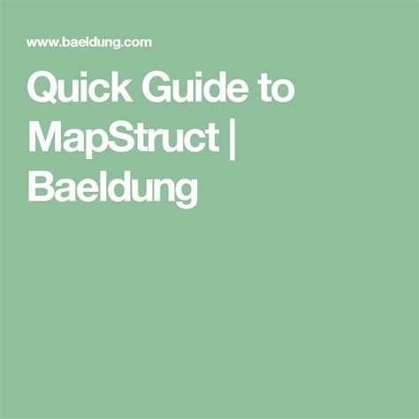 Quick Guide To Mapstruct Baeldung Quick Guide Quick Guide