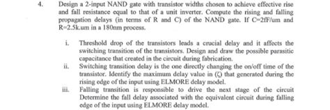 Solved Design A Input Nand Gate With Transistor Widths Chegg