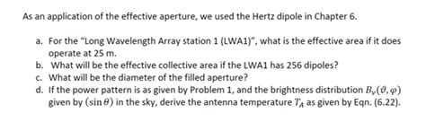Solved As An Application Of The Effective Aperture We Used