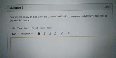 Solved Examine The Galaxy On Slide Of The Galaxy Chegg