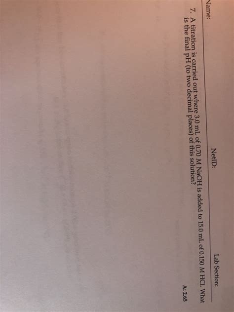 Solved Ame NetID Lab Section 7 A Titration Is Carried Chegg Com