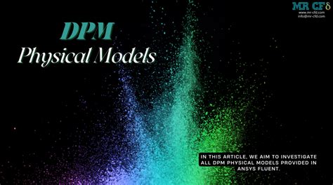 Discrete Phase Model Dpm Physical Models Mr Cfd