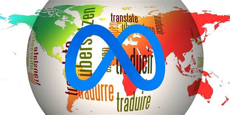 Metas New Open Source Ai Can Translate 200 Languages