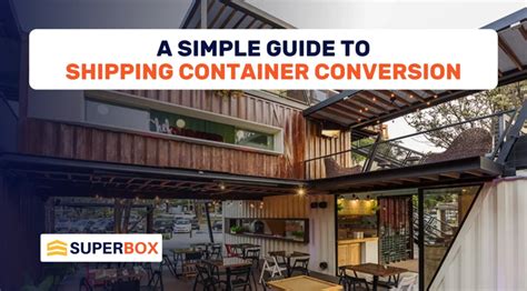 A Simple Guide To Shipping Container Conversion