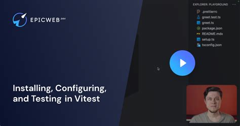 installing configuring and testing in vitest epic web dev