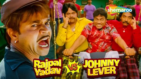 रजपल यदव और जन लवर क लटपट करदन वल कमड Johny Lever VS