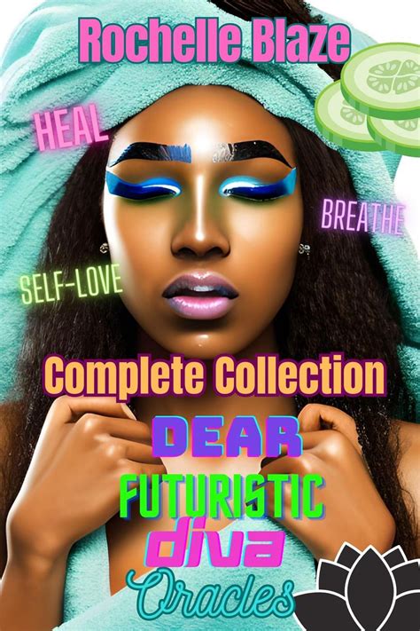 Dear Futuristic Diva Oracles Complete Collection Ebook By Rochelle