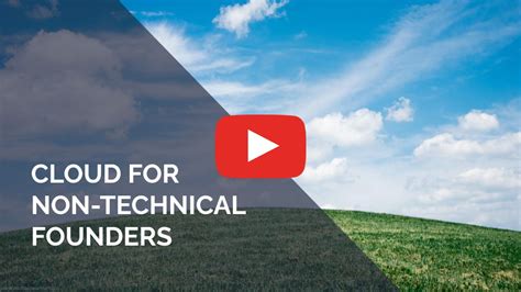 VIDEO Cloud For Non Technical Founders In 15 Minutes Michael Marmor