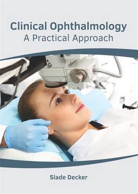 Clinical Ophthalmology A Practical Approach 9781632417107 Boeken Bol