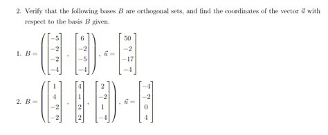 Solved Verify That The Following Bases B ﻿are Orthogonal