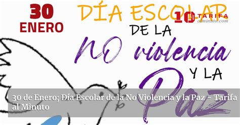 30 de Enero Día Escolar de la No Violencia y la Paz