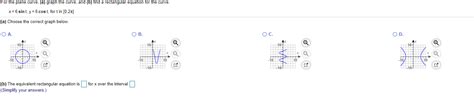 Solved For The Plane Curve A Graph The Curve And Chegg Com