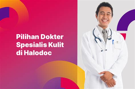 Daftar Dokter Kulit Di Halodoc Yang Bisa Bantu Pengobatan Vitiligo