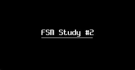 Fsm 유한상태기계 공부 2 디자인패턴