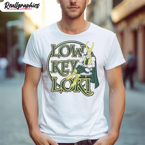 Low Key Loki Shirt Reallgraphics