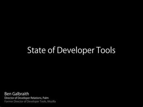 State Of Developer Tools Wds09 Ppt