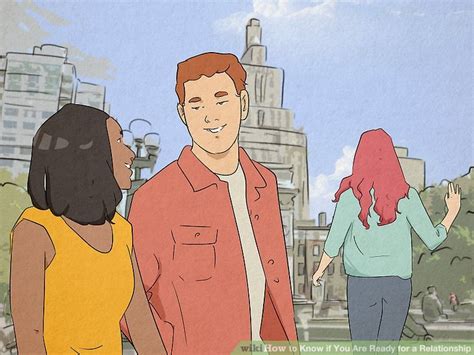 How To Know If You Are Ready For A Relationship 12 Steps