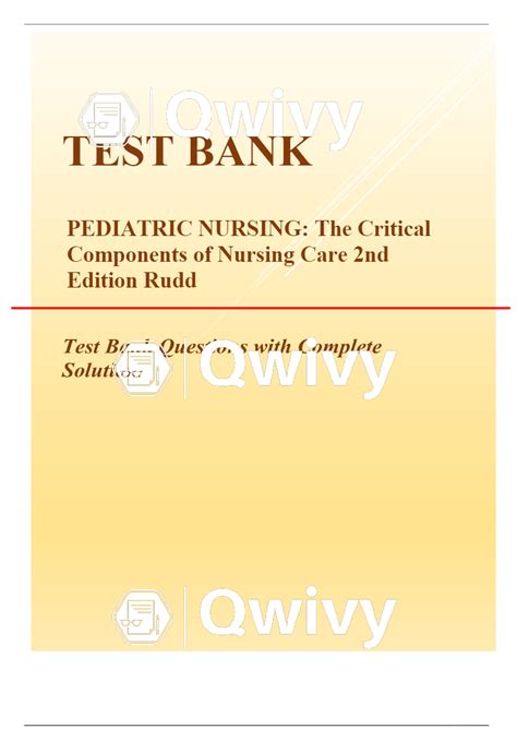 Test Bank For Pediatric Nursing The Critical Components Of Nursing Care
