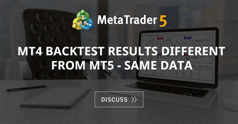 Mt4 Backtest Results Different From Mt5 Same Data Mt5 Expert Advisors And Automated