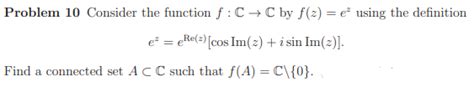 Solved Problem Consider The Function F CC By F Z Ez Chegg