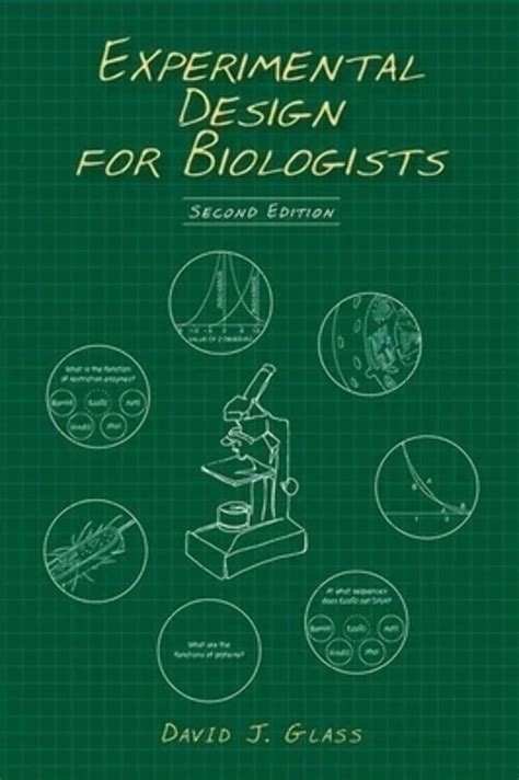 Experimental Design For Biologists Second Edition Glass David J