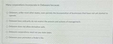 Solved Many Corporations Incorporate In Delaware Because Chegg
