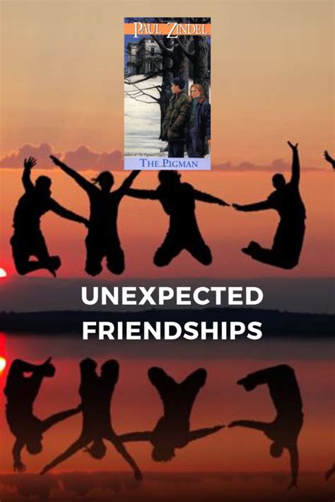 Unexpected Friendships Literarily My Way