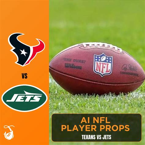 Texans Vs Jets Ai Player Props Nfl Player Props Ai