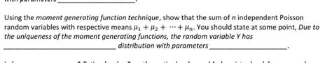 Solved Using The Moment Generating Function Technique Show Chegg