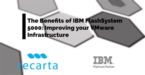 The Benefits Of Ibm Flashsystem 5000 Improving Vmware Infrastructure