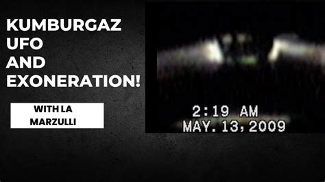 Kumburgaz Ufo And Exoneration Youtube