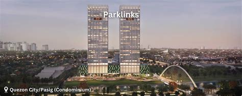 Parklinks Ayala Land Condominium In Quezon City And Pasig