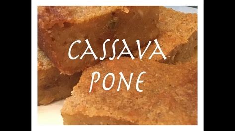 Cassava Pone Recipe