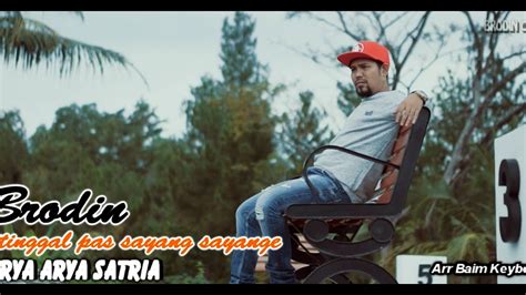 DITINGGAL PAS SAYANG SAYANGE Versi Gedruk BRODIN YouTube