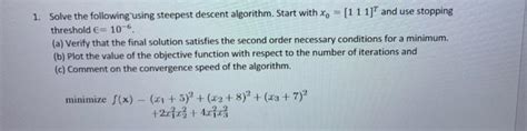 Solved 1 Solve The Following Using Steepest Descent