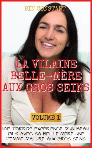 La Vilaine Belle Mère Aux Gros Seins Une De Bin Constant Epub