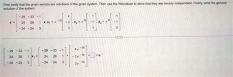 solved first verify that the given vectors are solutions of