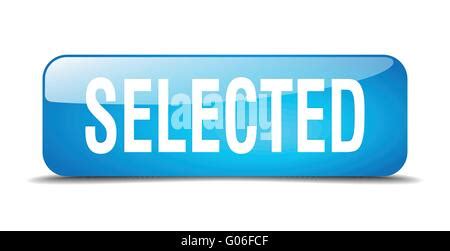 Selected Blue Square 3d Realistic Isolated Web Button Stock Vector