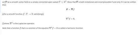 Solved Let F Be A Smooth Vector Field On A Simply Connected Chegg Com