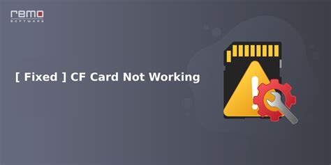 How To Fix Your CF Card Not Working Info Remo Software