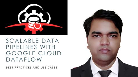 Building Scalable Data Pipelines with Google Cloud Dataflow: Best Practices and Use Cases