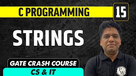 C Programming 15 Strings CS IT GATE Crash Course YouTube