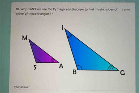 Solved Why CAN T We Use The Pythagorean Theorem To Find Missing Sides Of Points Either Of