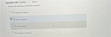 Solved Question 20 1 Point SavedWhich Of The Following Chegg