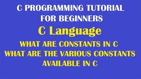 What Are Constants In C What Are The Various Categories Of Constants