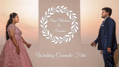 Ajay Adhithyan And Priyanka Wedding Cinematic Film Infini Studios